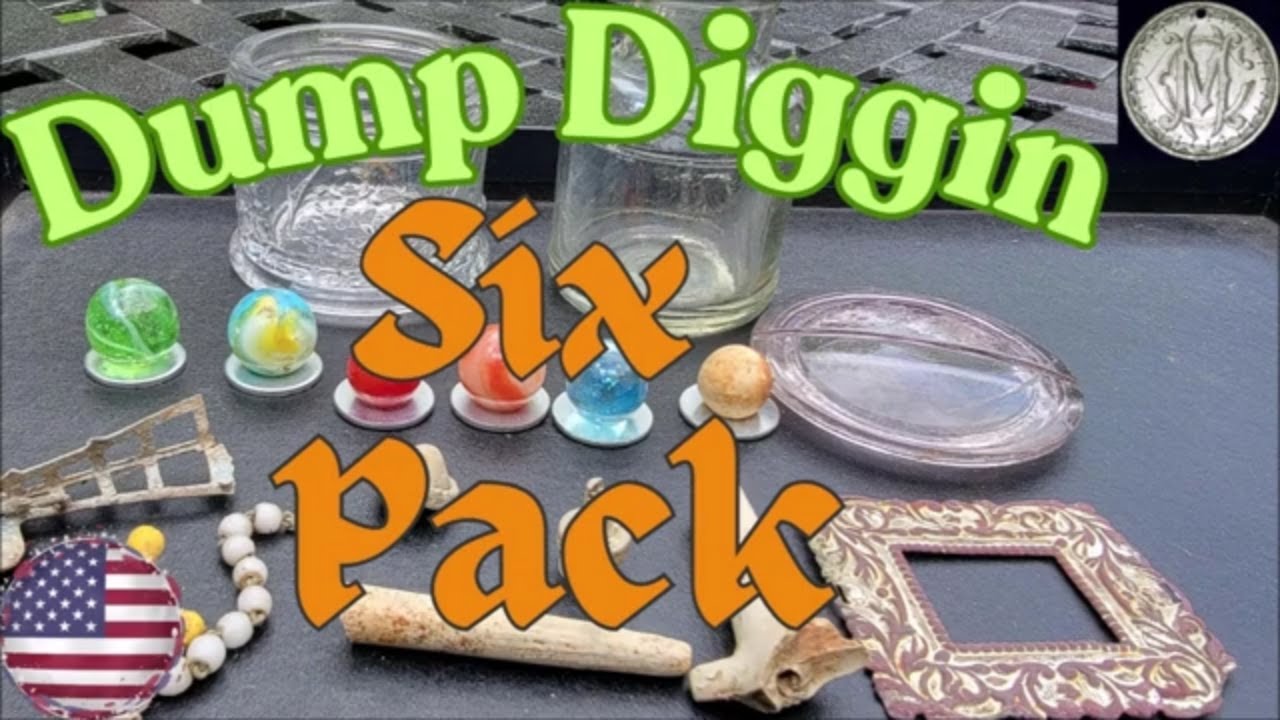 Dump Diggin Six Pack - Relic Hunting Maine - YouTube
