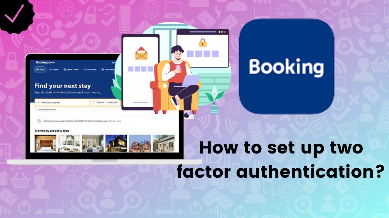 How to set up two factor authentication on Booking.com? - YouTube