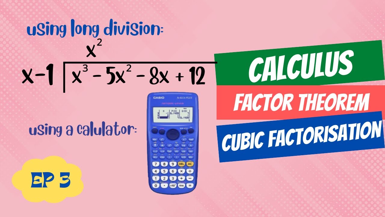 Calculus: Factorisation of Cubic polynomial using Long division ...
