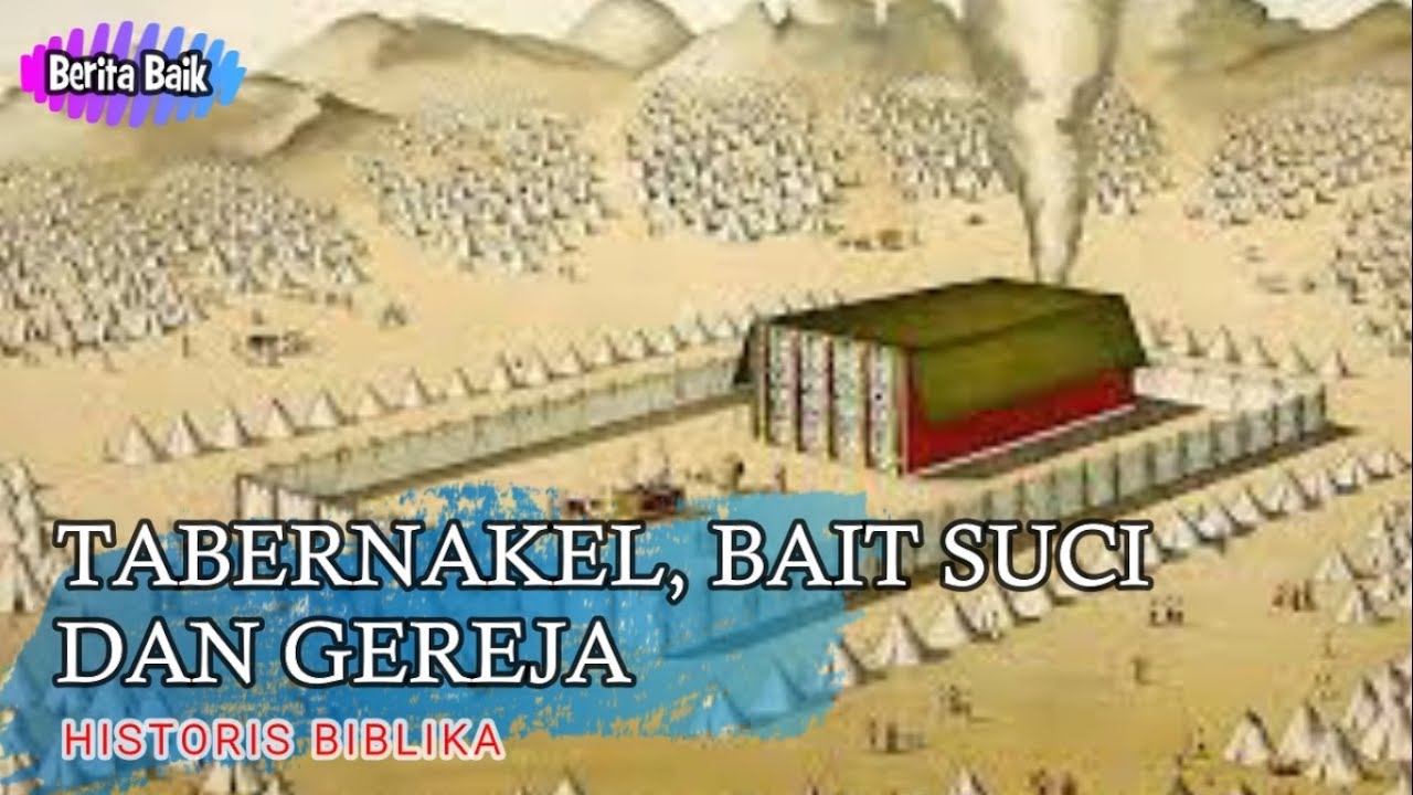 TABERNAKEL, BAIT SUCI dan GEREJA - YouTube