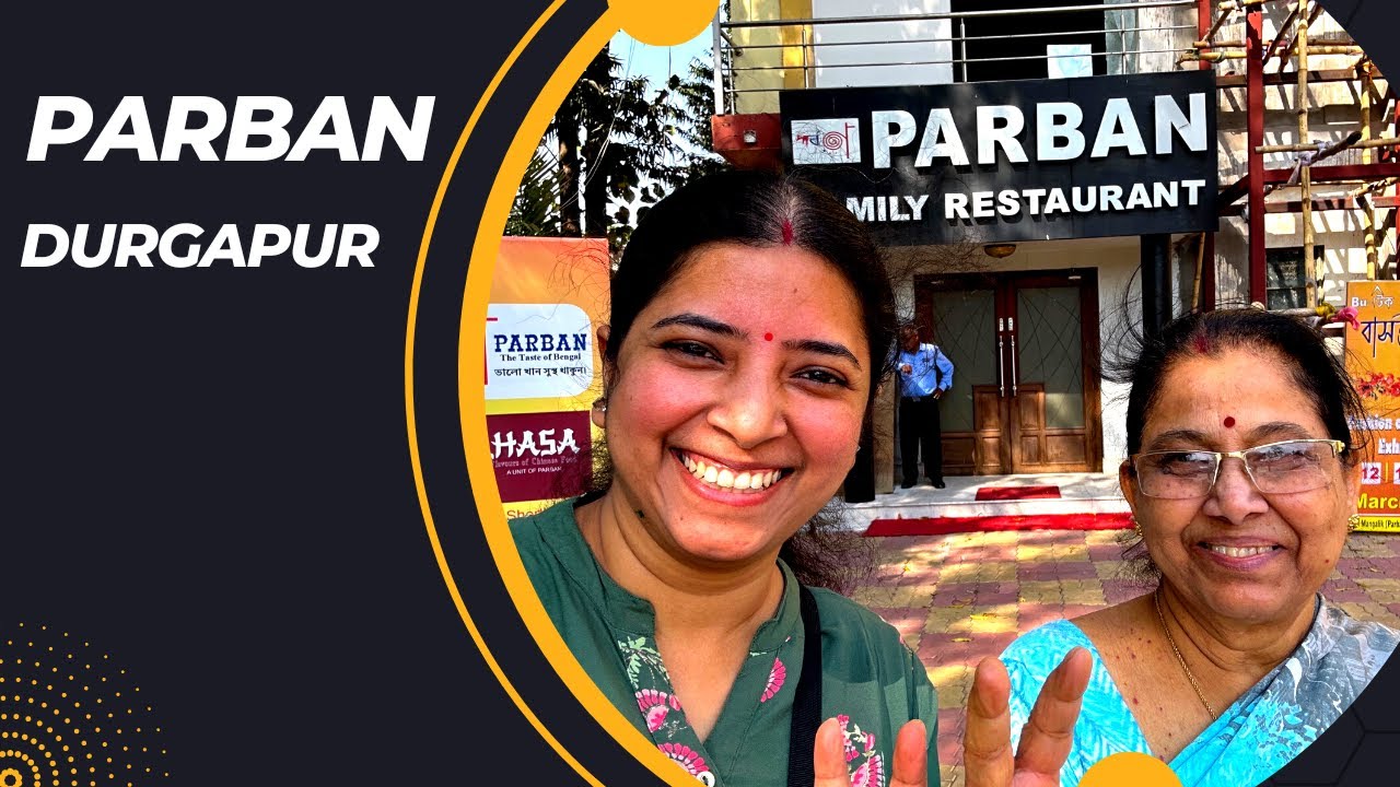Unforgettable Dining Experience at Parban Restaurant in Durgapur with ...