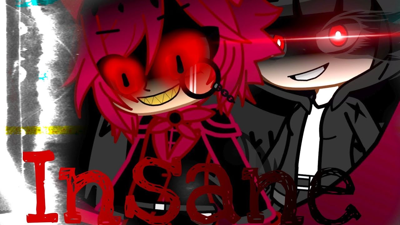 //INSANE//song by Black Gryph0n//Gacha Club// - YouTube