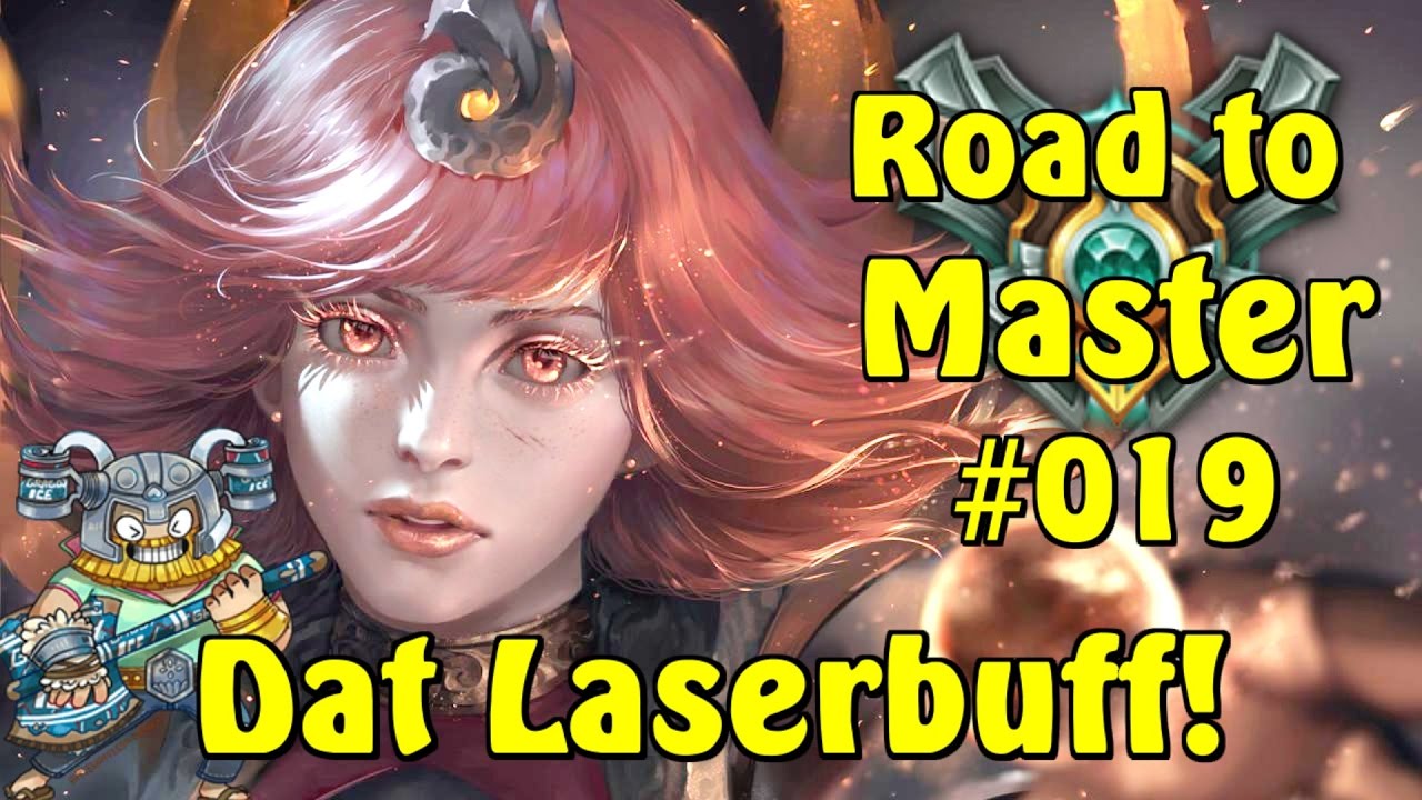 Lux Laser Buff | Road to Master #019 League of Legends Season 7 ...