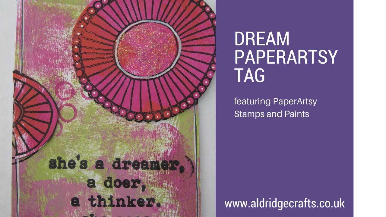 PaperArtsy Dreamer Tag - YouTube