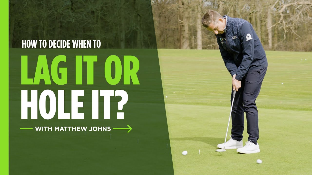 How To Decide When To Lag A Putt And When To Hole It YouTube how-to-decide-when-to-lag-a-putt-and-when-to-hole-it-youtube