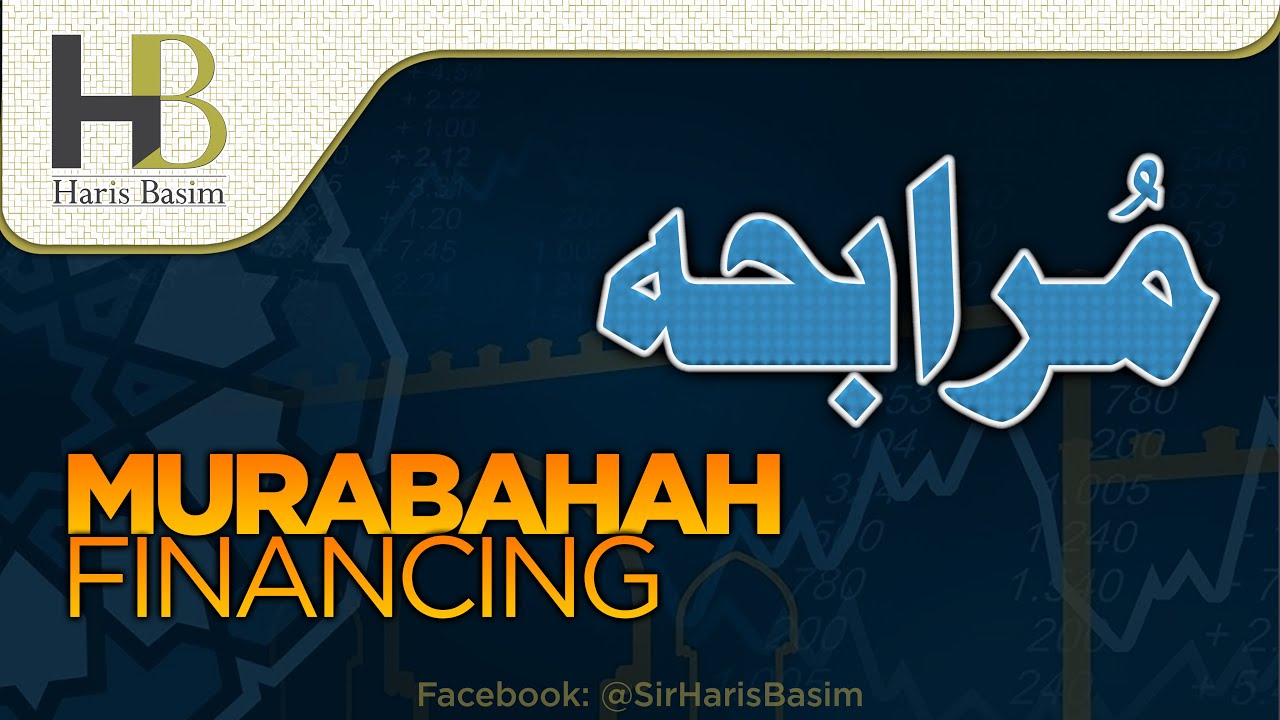 Basic Concept of Murabahah Financing (مرابحہ فنانسنگ) - YouTube