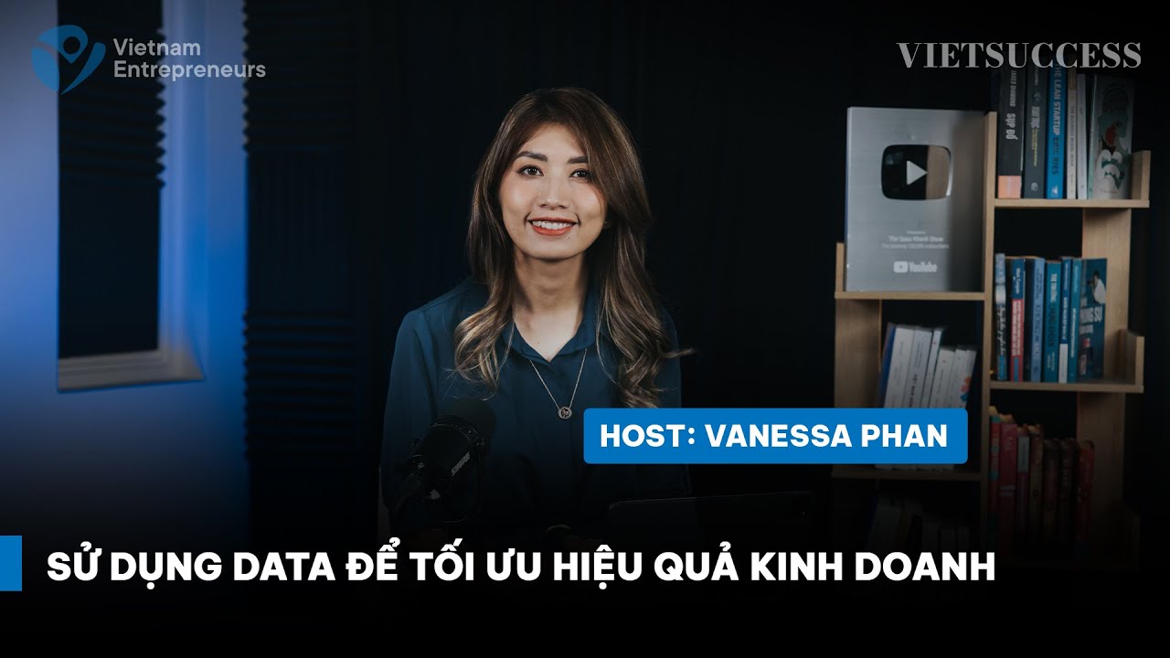 "Làm data" bao giờ mới đem lại lợi nhuận cho Doanh nghiệp SMEs? | Vanessa Phan - YouTube