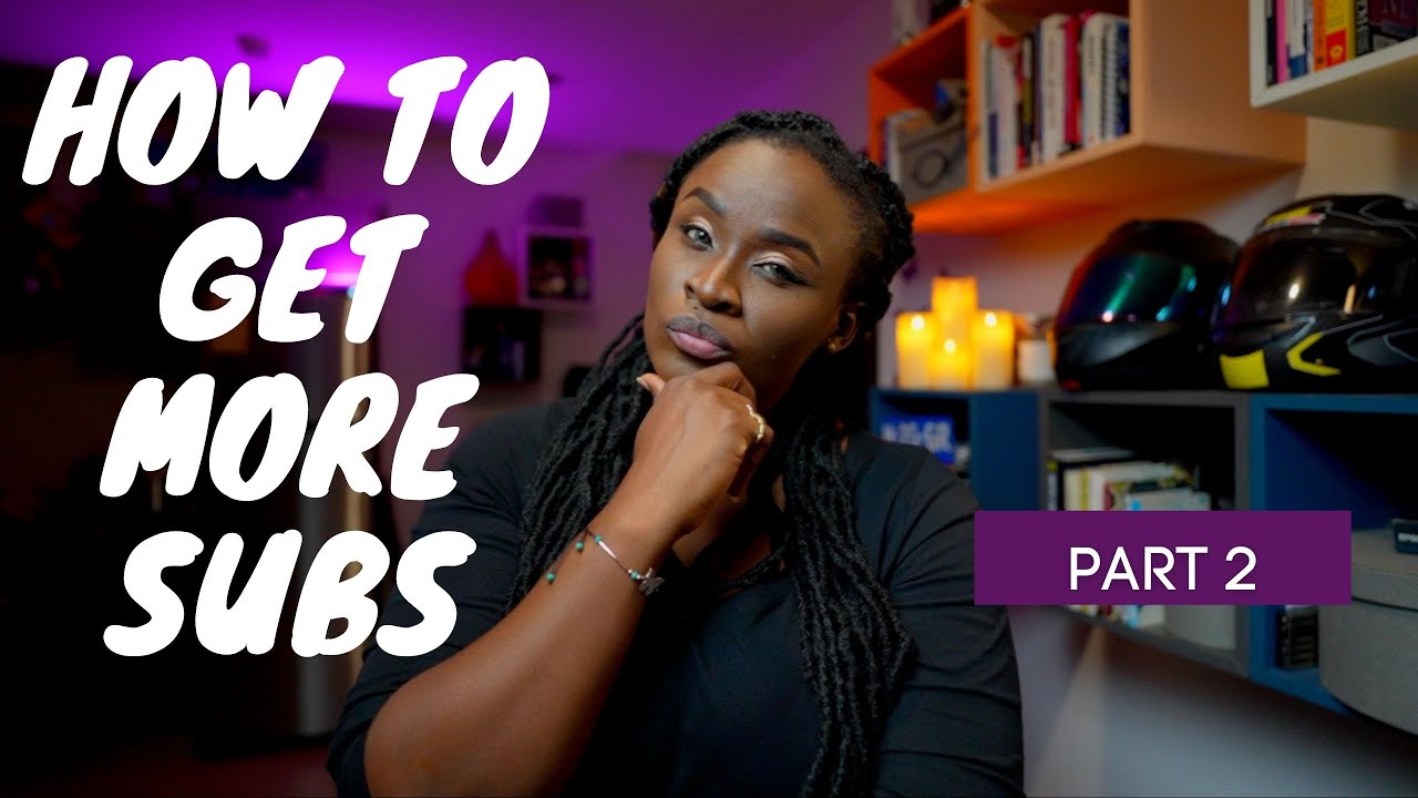 How to gain more subscribers on Youtube in 2022 (part 2) - YouTube