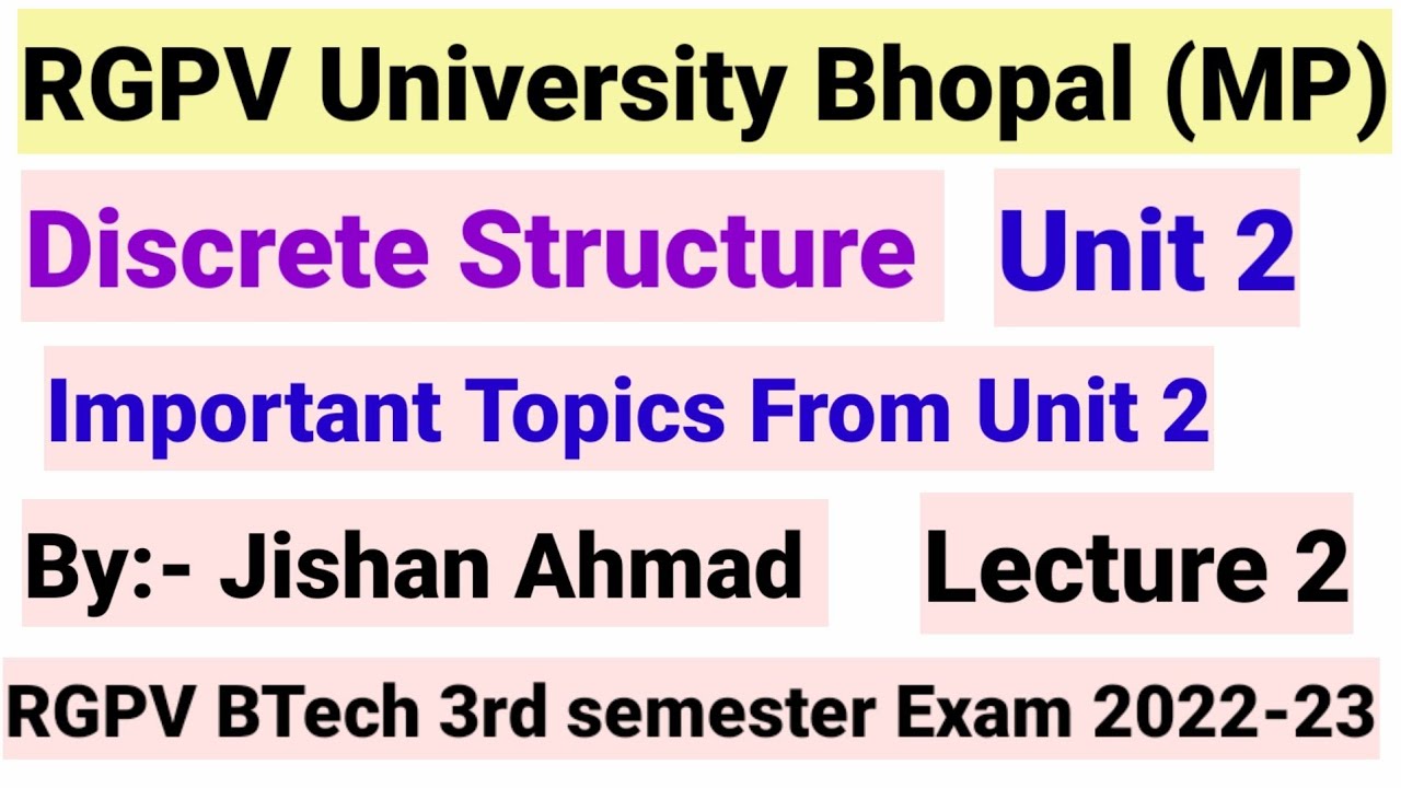 Discrete Structure || Unit 2 |Important Topics | RGPV BTech 3rd semester Discrete structure ...