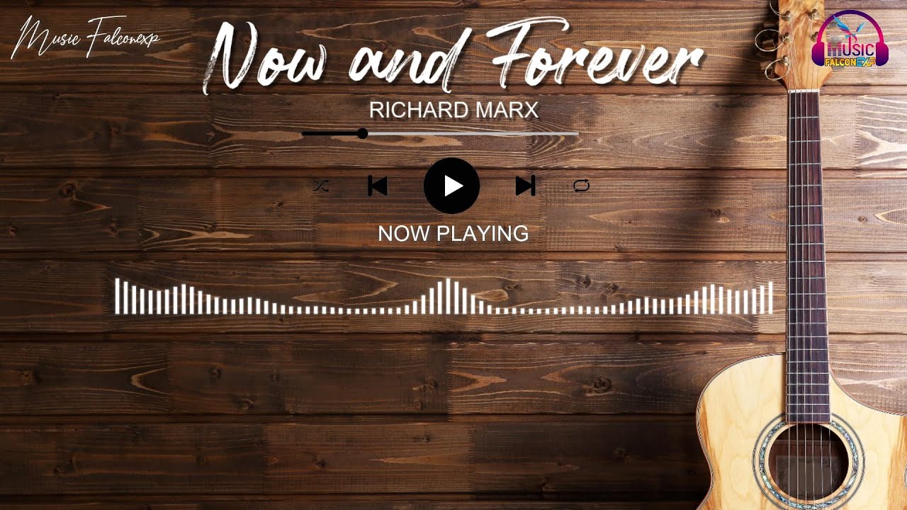 RICHARD MARX - NOW AND FOREVER Lyrics (FULL HD) - YouTube