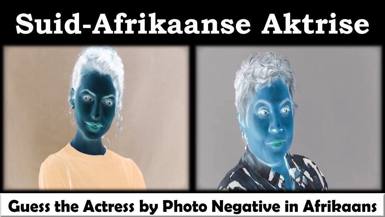 Suid-Afrikaanse Aktrise - Guess the Actress by Photo Negative in ...