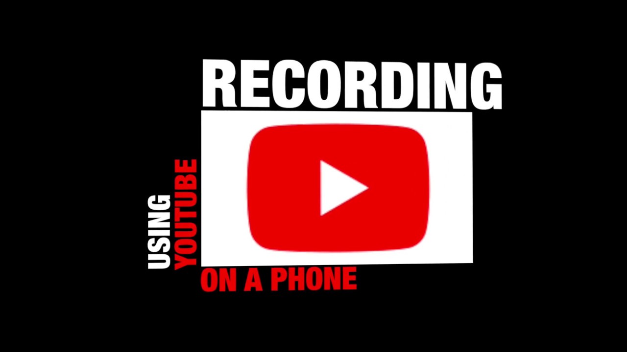 Recording from the Youtube App - YouTube