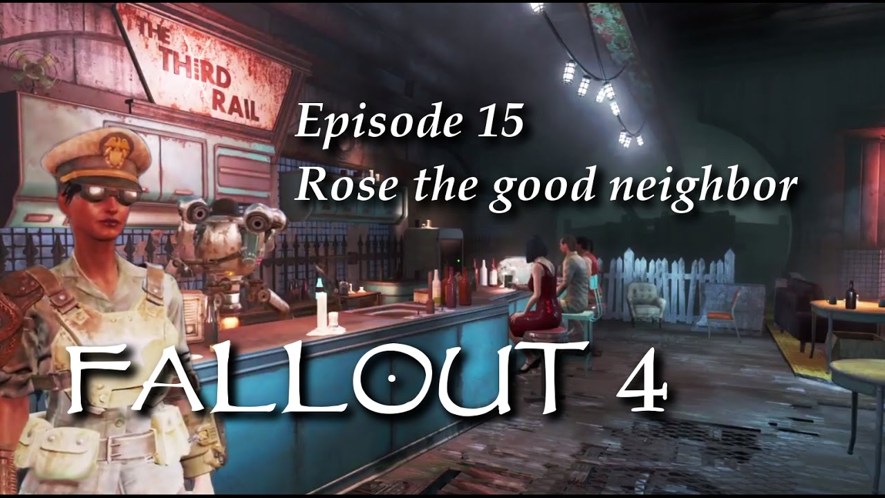 Fallout 4 ep15 Rose the good neighbor - PS4 - YouTube