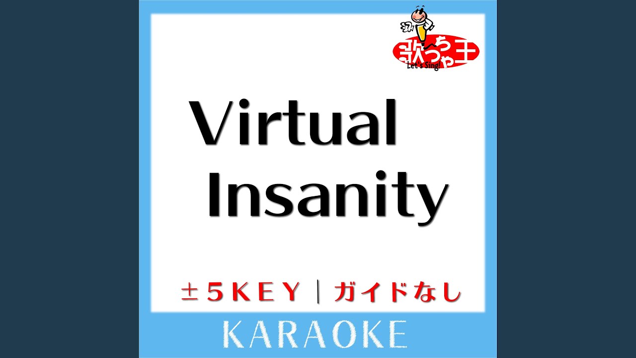 Virtual Insanity (原曲歌手:Jamiroquai) - YouTube
