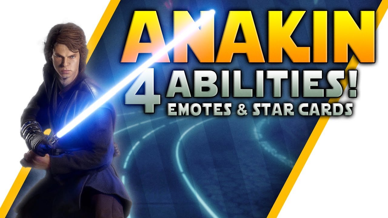 ANAKIN FULL DETAILS: 4 Abilities, Star Cards, Emotes & More ...