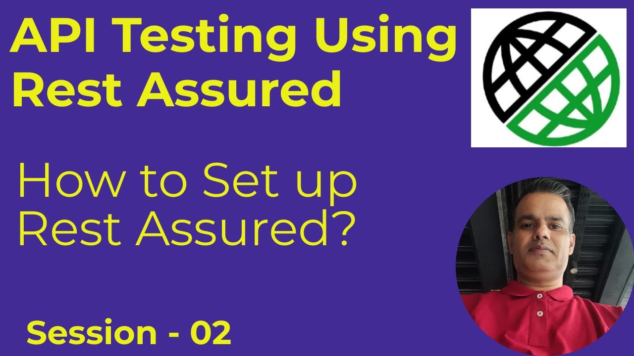 02 - API Testing with Rest Assured - How to Set Up Rest Assured Maven ...