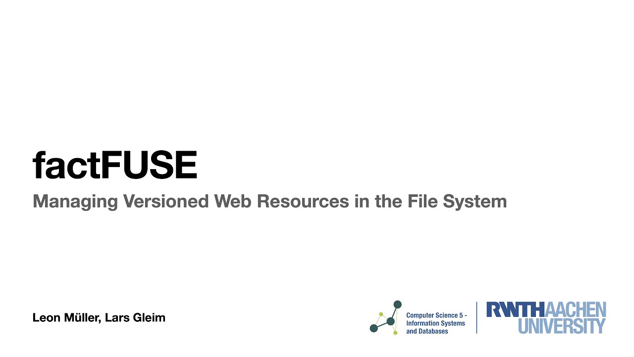 factFUSE: Managing Versioned Web Resources in the File System | ICWE 2021 - YouTube