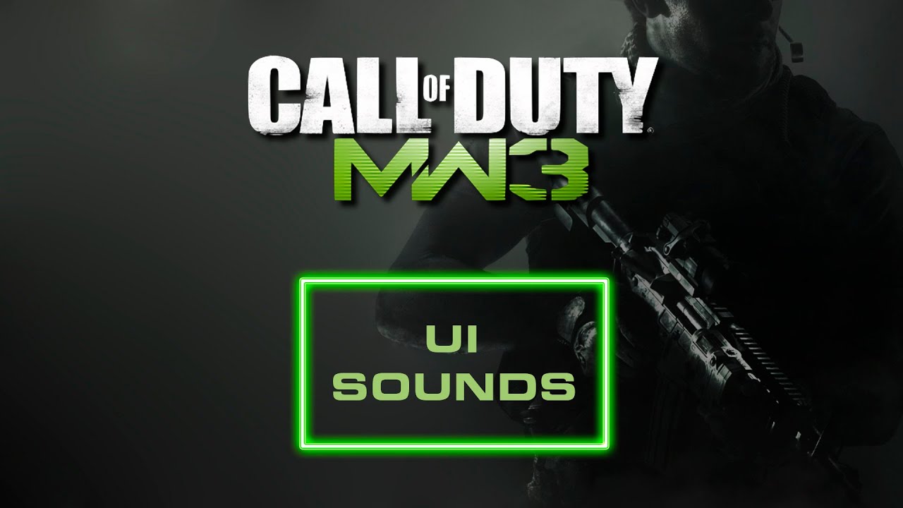 Call of Duty: Modern Warfare 3 (2011) [UI Sounds] - YouTube