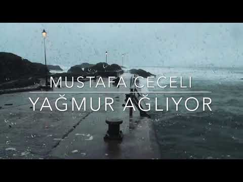 Mustafa Ceceli - Yağmur Ağlıyor