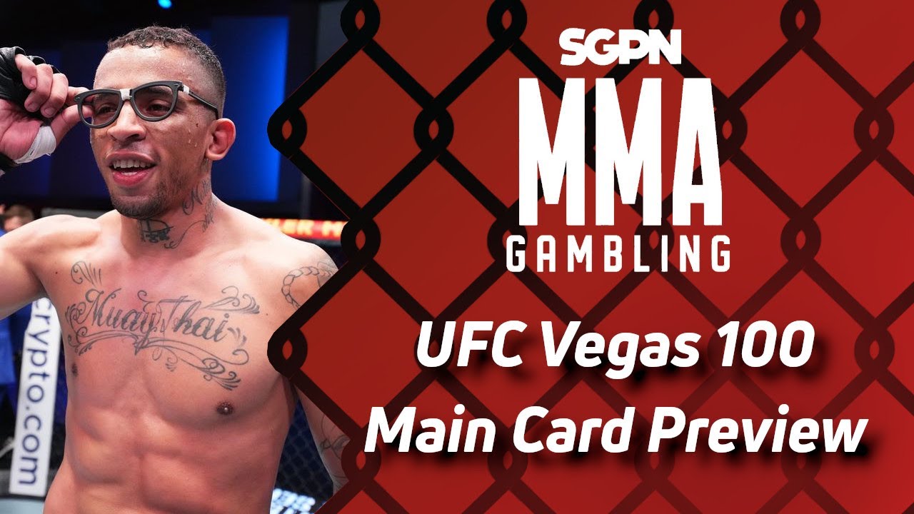 UFC Vegas 100 Main Card Preview, Predictions, and Picks (Ep693) - YouTube