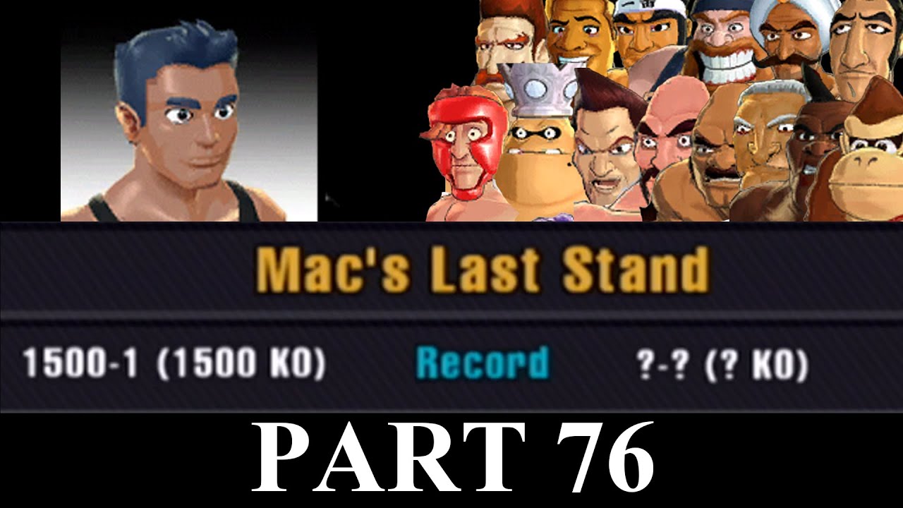 Punch-Out!! Wii Mac's Last Stand Season 2 Run Part 76 - YouTube