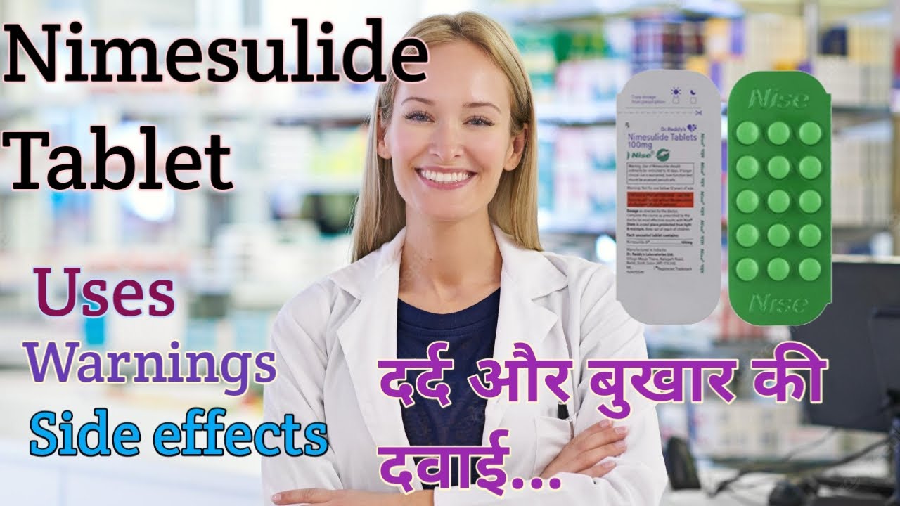 Nimesulide Tablet || Uses, Warnings, Side-Effects by Ganesha Pharmacy ...
