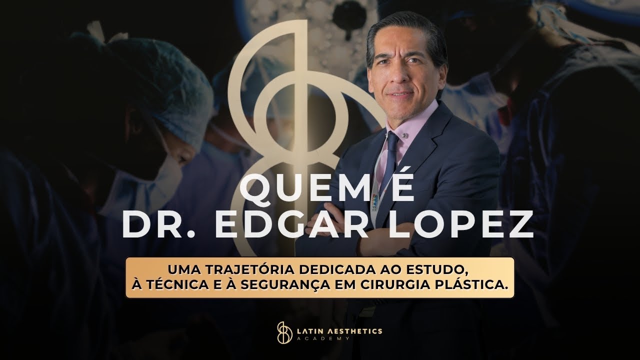 DR. EDGAR LOPEZ - Quem é Dr. Edgar Lopez - YouTube