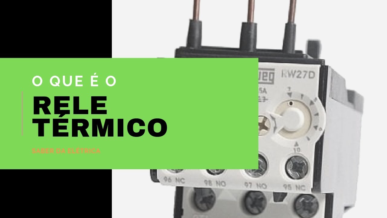 RELE TÉRMICO - O QUE É O RELE TÉRMICO - YouTube