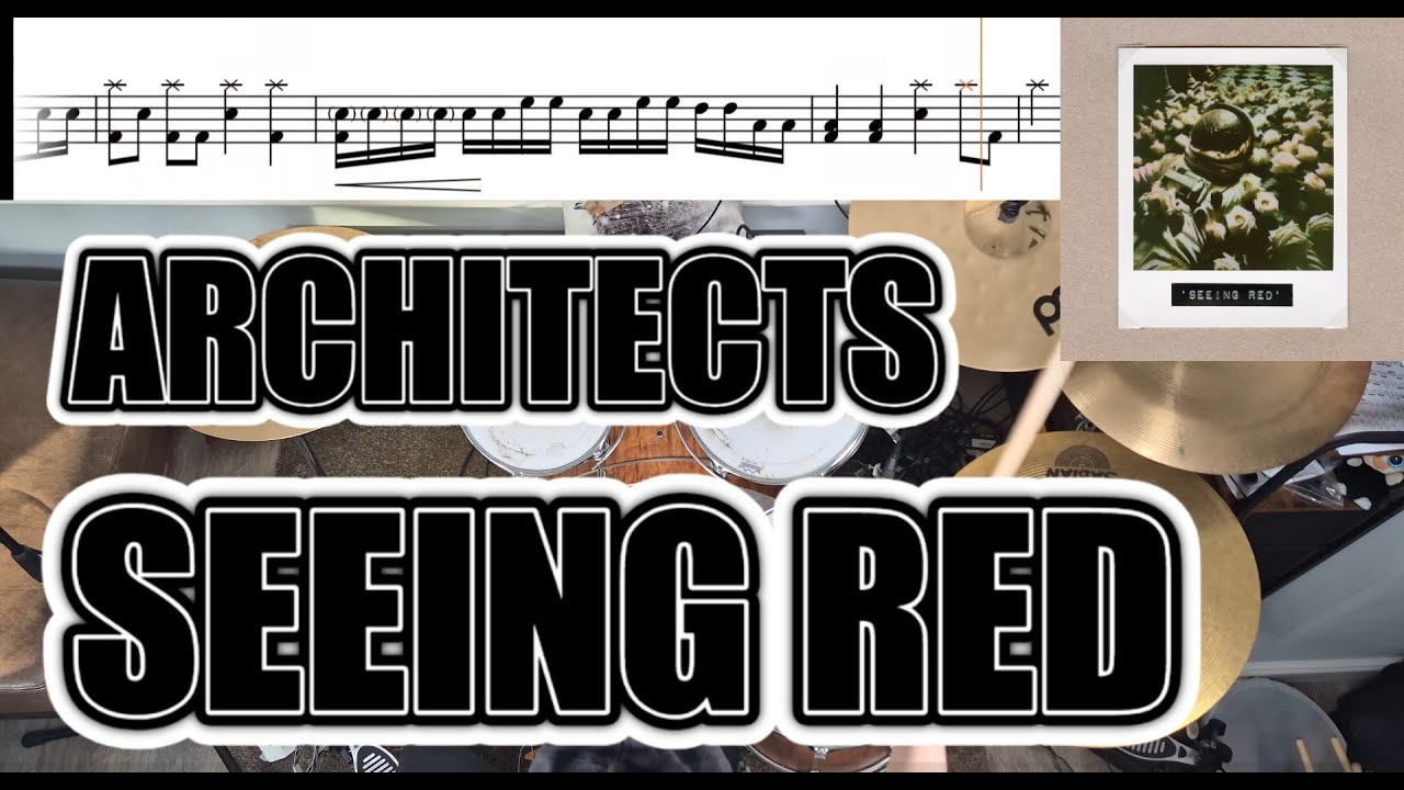 Architects - Seeing Red - Drum Cover With SHEET MUSIC - YouTube