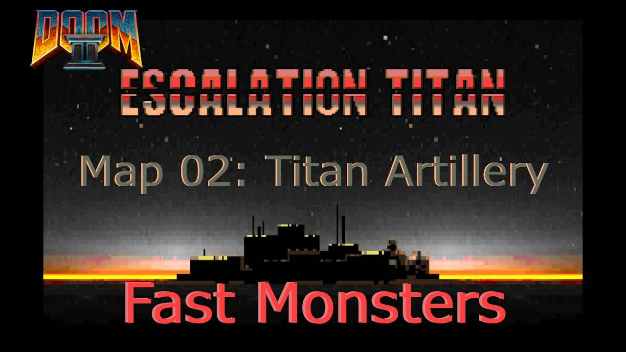 Doom 2 Escalation Titan Map 02 Titan Artillery - YouTube