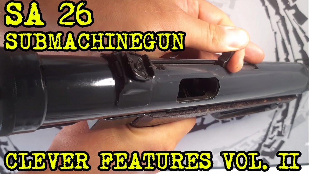 Sa 26 submachinegun - Clever Features vol. II - YouTube