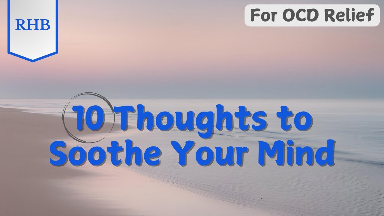 Struggling with OCD? This video will help you through intense moments ...