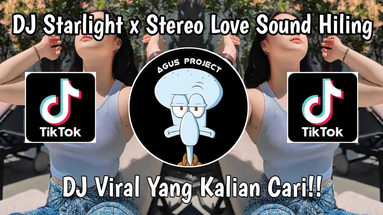 DJ Starlight x Stereo Love Sound Hiling || DJ Viral Yang Kalian Cari ...