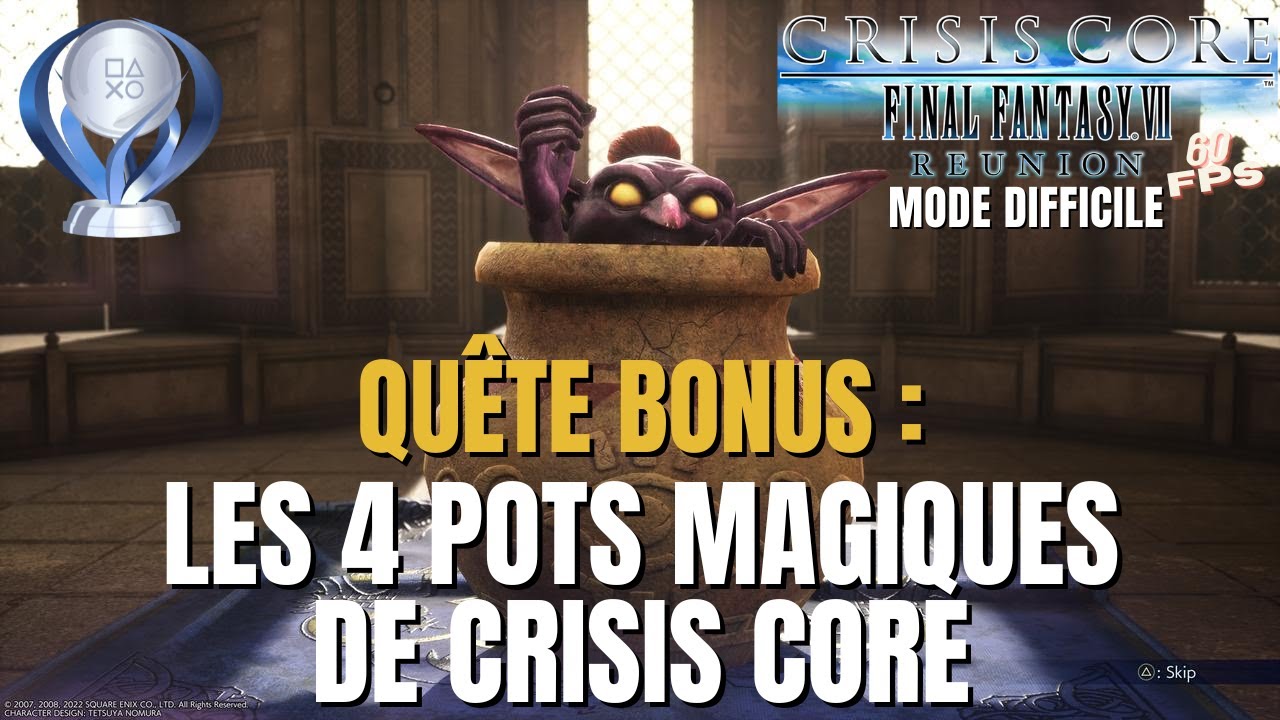Crisis Core : Final Fantasy VII Reunion - Tout les Pots Magiques ...