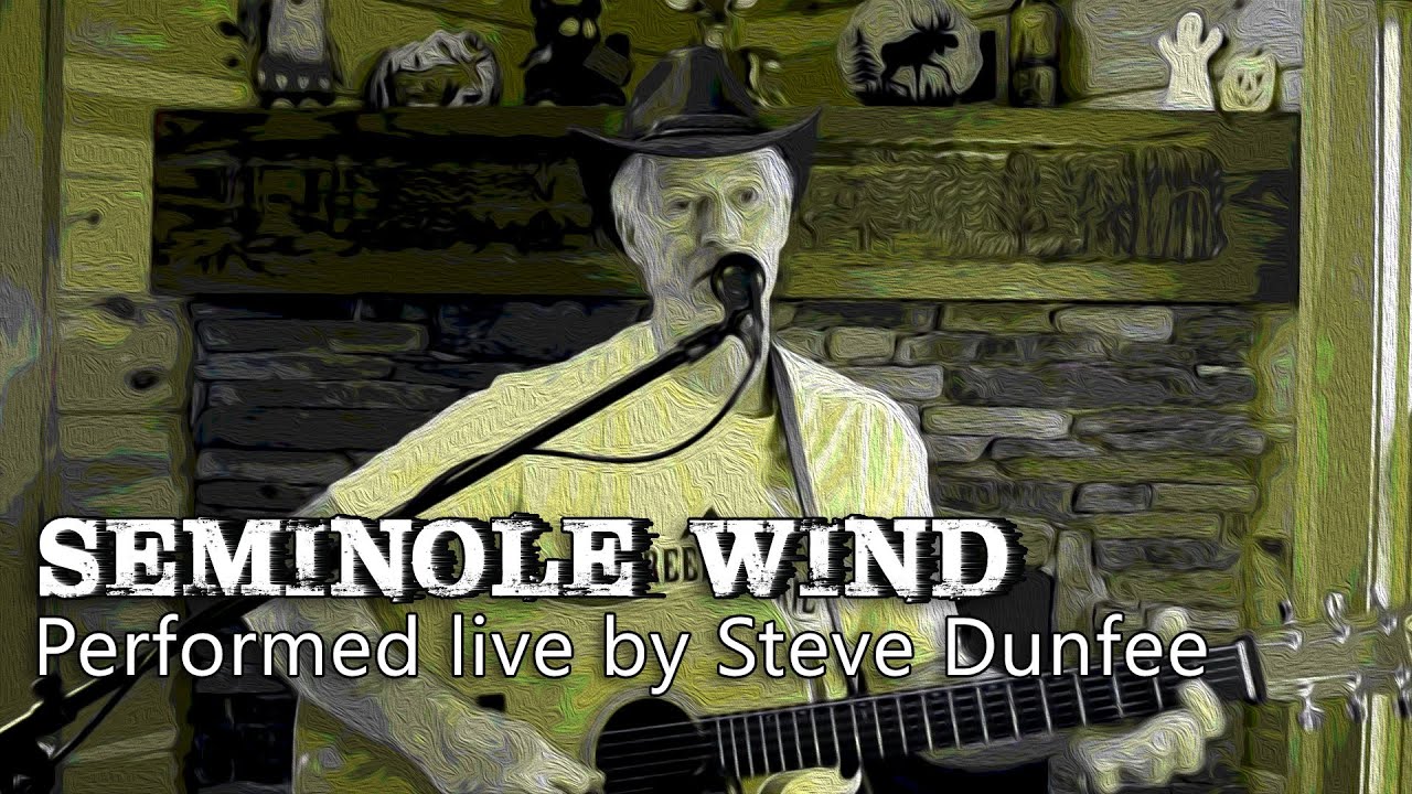 Seminole Wind | John Anderson | Performed live by Steve Dunfee - YouTube