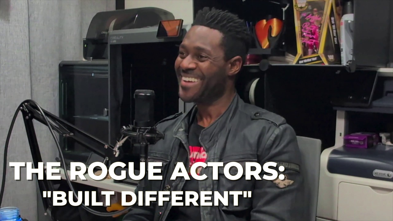 The Rogue Actors Podcast - Ep. 05 - "Built Different" - YouTube