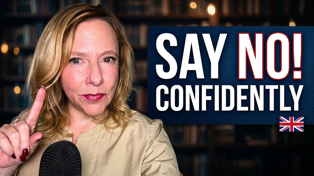 Say No Confidently Without Sounding Rude | British English - YouTube