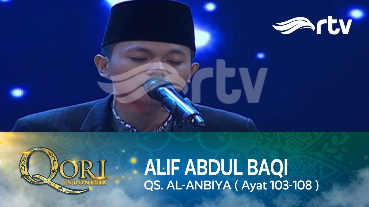 Alif Abdul Baqi - QS. AL ANBIYA (Ayat 103 - 108) - YouTube