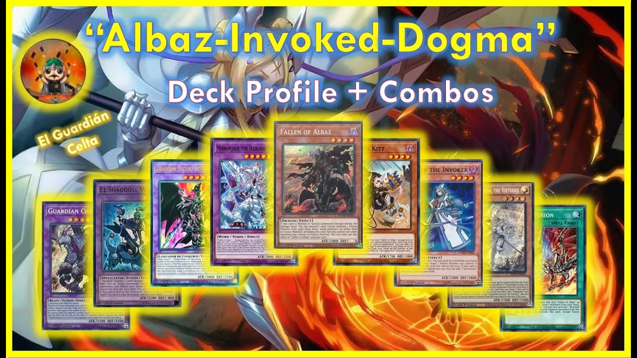 Albaz Invoked Dogmatika Deck Profile Yu-Gi-Oh! 2022 Post Albaz Strike ...
