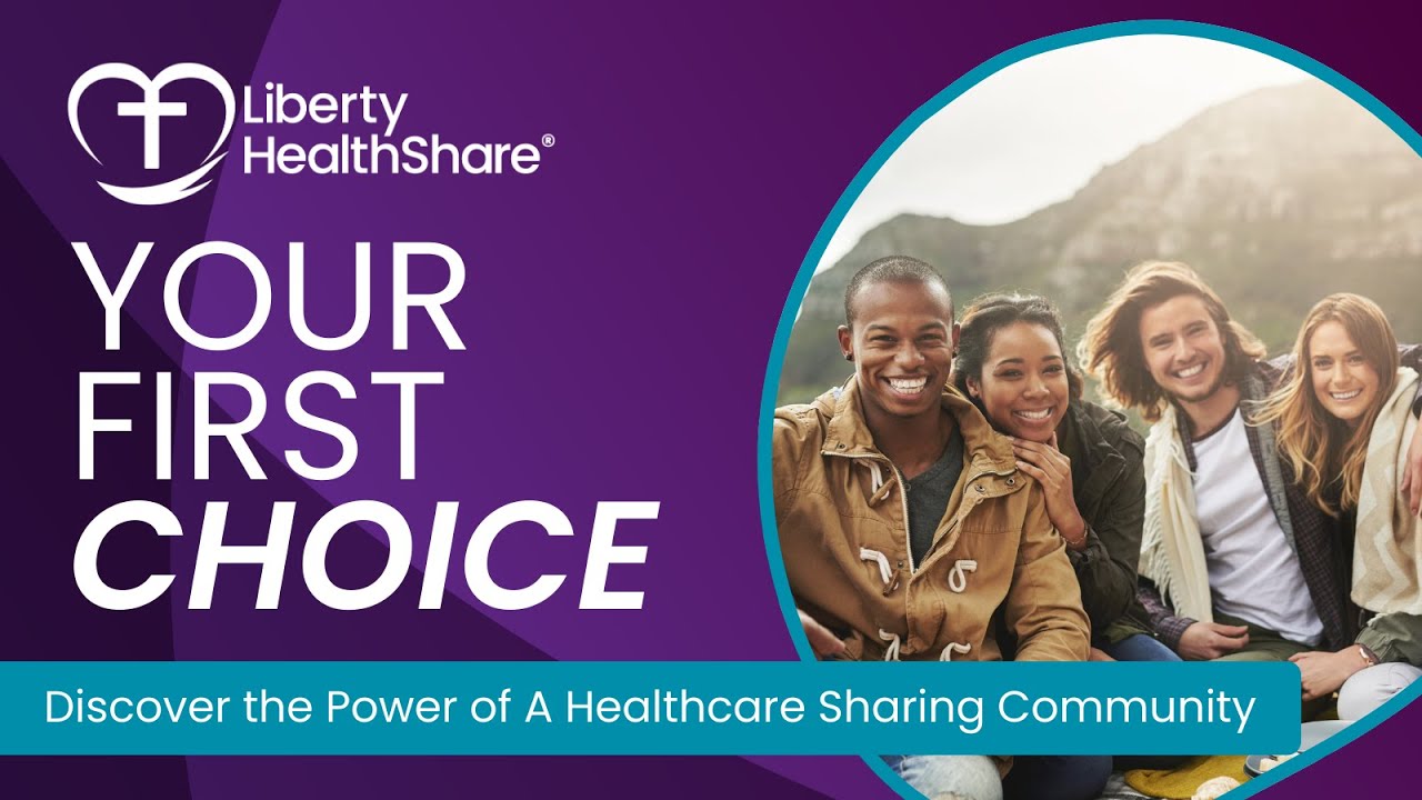 Liberty HealthShare Your First Choice in Christian Healthcare ...