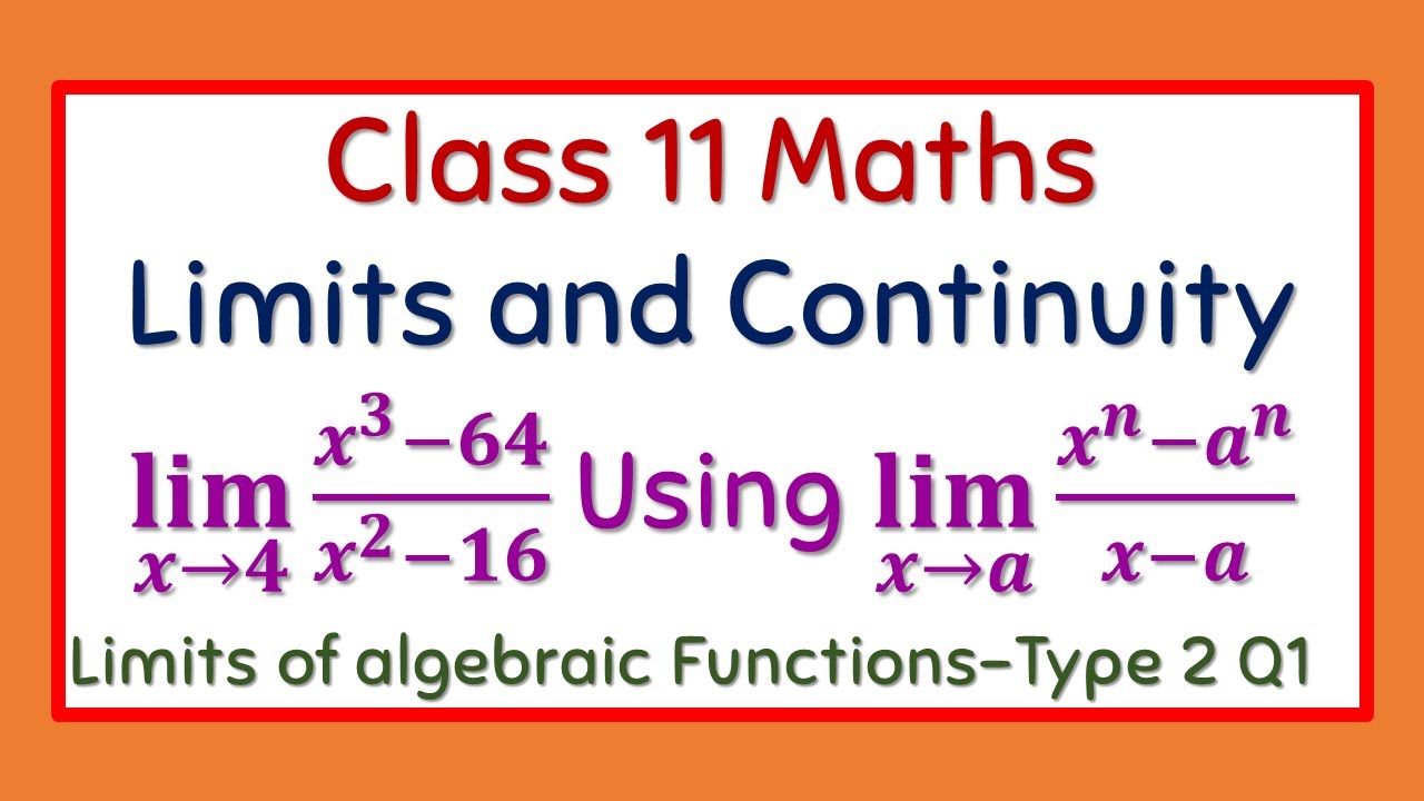 Class 11 Maths (NEB) || Limits and Continuity || Limits of Algebraic ...