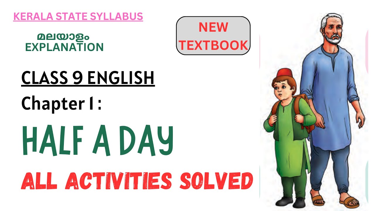 Class 9 English Chapter 1 - Full Activities - Half A Day #SCERT - YouTube