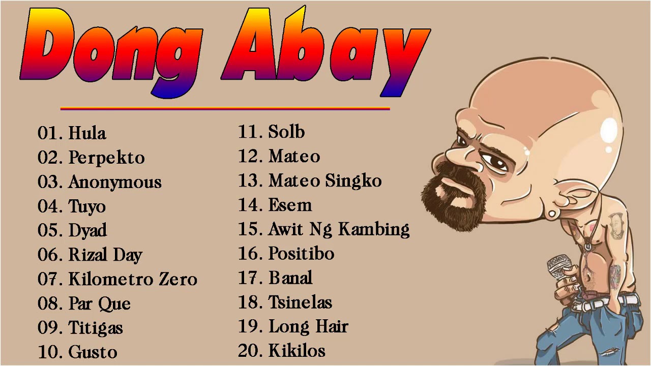 Dong Abay Greatest Hits - Best songs Of Dong Abay - Tagalog Playlist ...