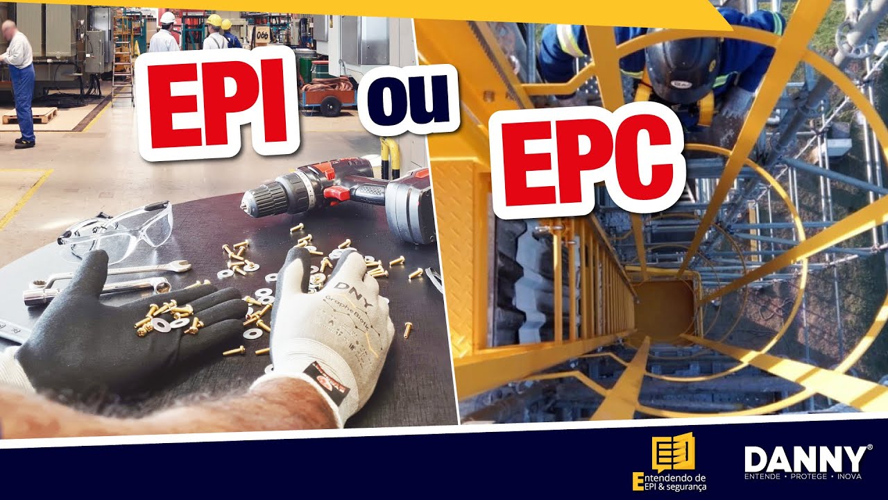 O que é EPI e EPC: Exemplos de Equipamentos de Segurança do Trabalho ...