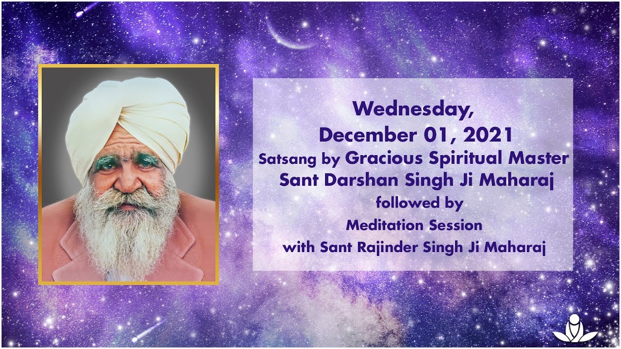 Satsang By Gracious Master Sant Darshan Singh Ji Maharaj - Dec 01, 2021 ...
