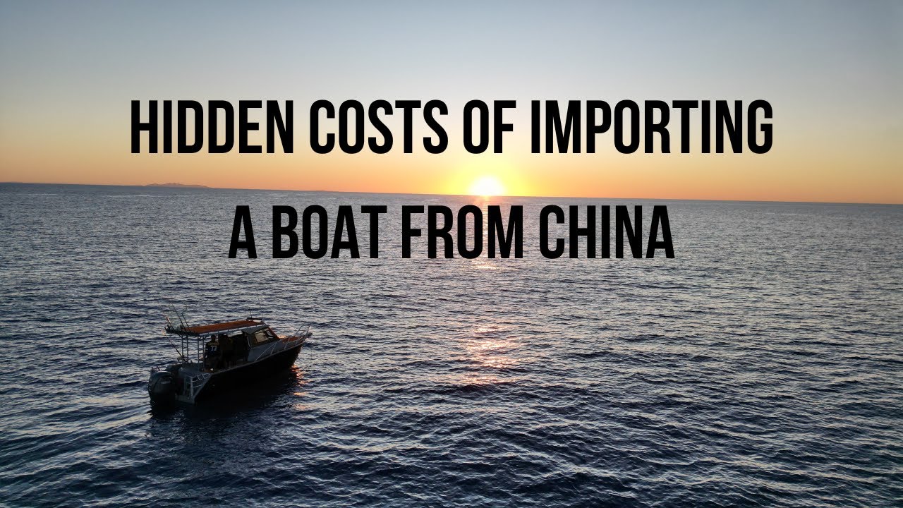Hidden Costs Of Importing a Boat - YouTube