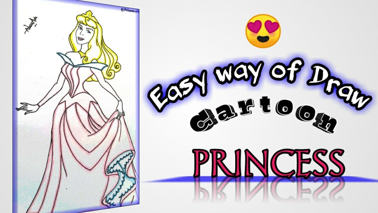 How to draw a Cartoon Princess🤴 /😍 Easy way of draw cartoon Princess ...