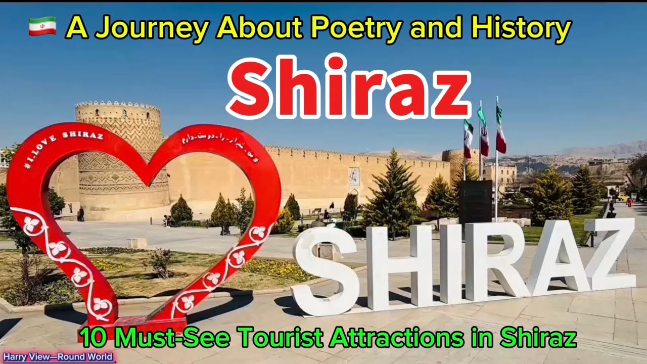 Shiraz: A Journey About Poetry and History | Iran Shiraz Travel Guide ...