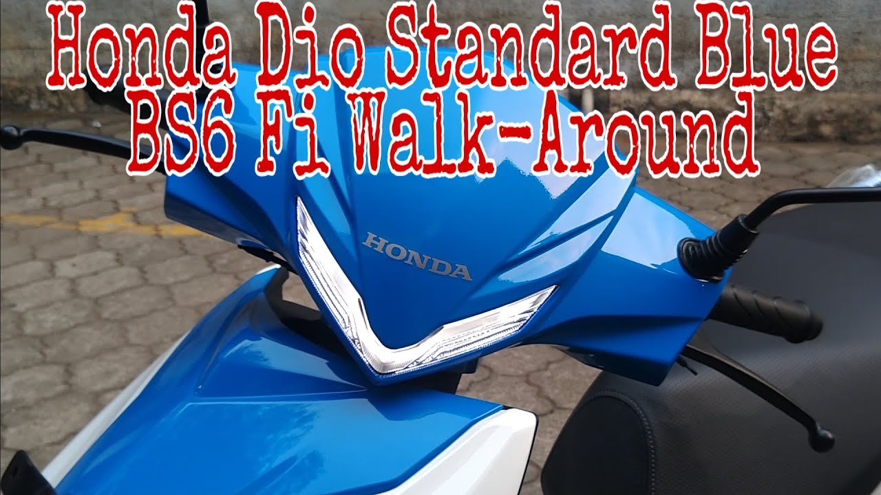 Honda Dio Standard Blue BS6 Fi Walk-Around - YouTube