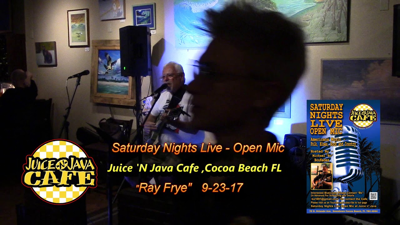 Ray Frye @ Juice 'N Java Cafe Open Mic 9.23.17 - YouTube